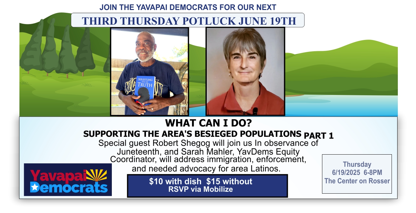 June Monthly Meeting and Potluck | Yavapai County Democratic Party